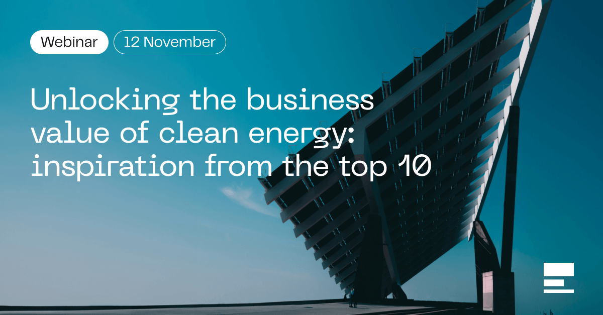 Webinar - Unlocking the business value of clean energy: inspiration ...